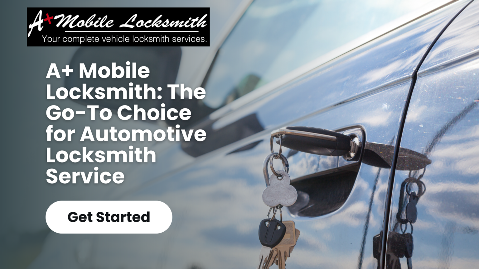 A+ Full Service Mobile Vehicle Locksmith - Inland Empire Area