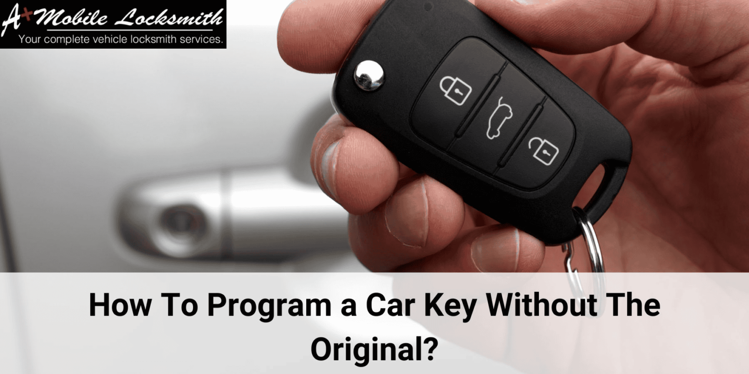 How To Program a Car Key Without The Original?